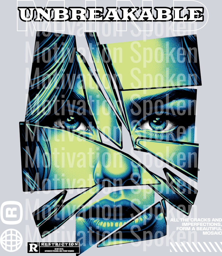 Unbreakable Mind – Motivation Spoken